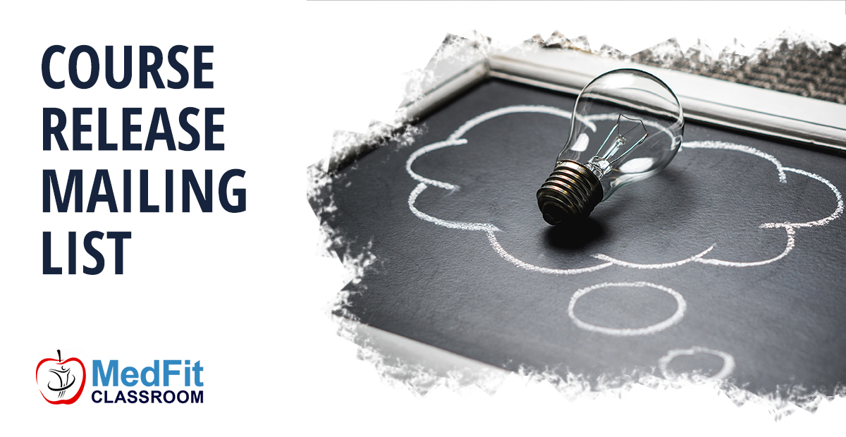 Online Course Notification Sign Up | MedFit Classroom