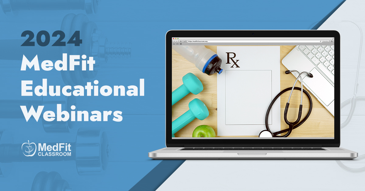 2024 Webinars | MedFit Classroom